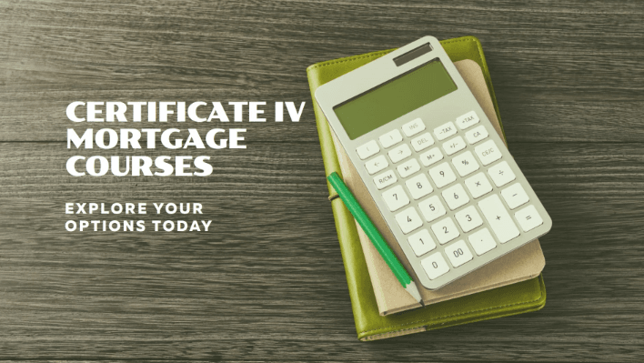What options do I have for Certificate IV Mortgage Courses - Mortgage ...